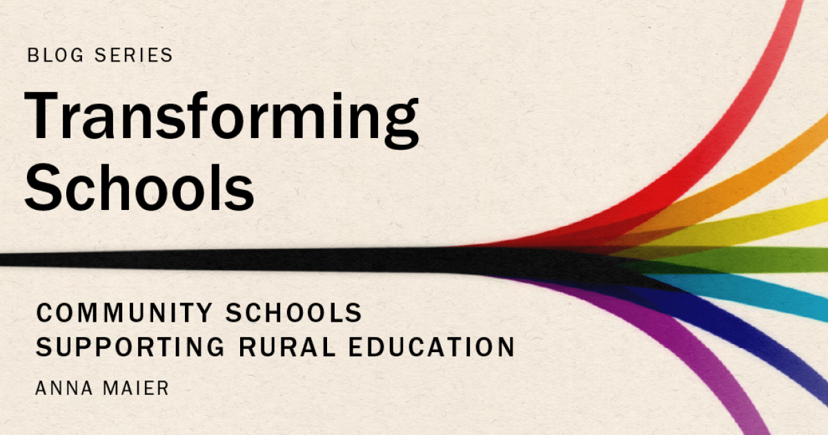 Supporting Rural Education Gains Through Community Schools | Learning ...